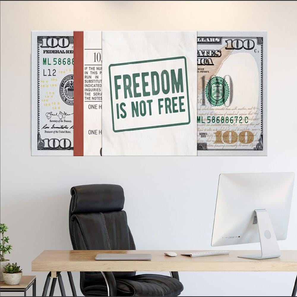 Money Wall Art - Freedom Is Not Free | Canvas4Wall